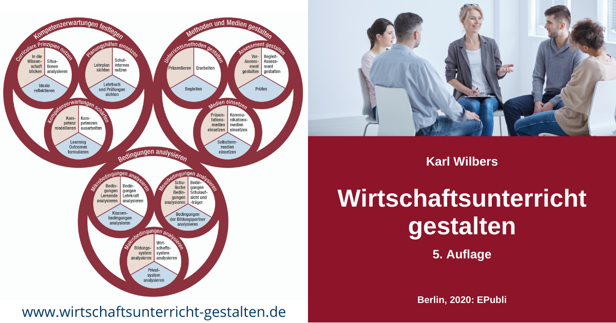 Didaktikmodell - Wirtschaftsunterricht gestalten - Wilbers - Berufsbildung